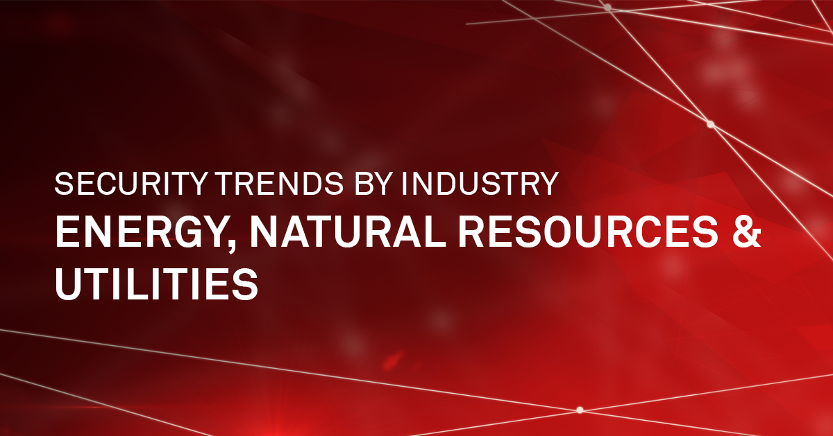 Energy, Natural Resources and Utilities - Cyber security for Energy and ...