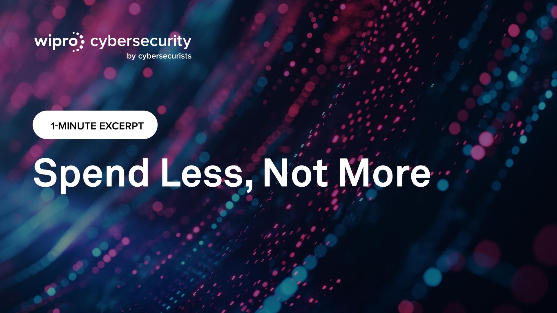 Maximize Efficiency by Optimizing Cybersecurity Investments - Wipro