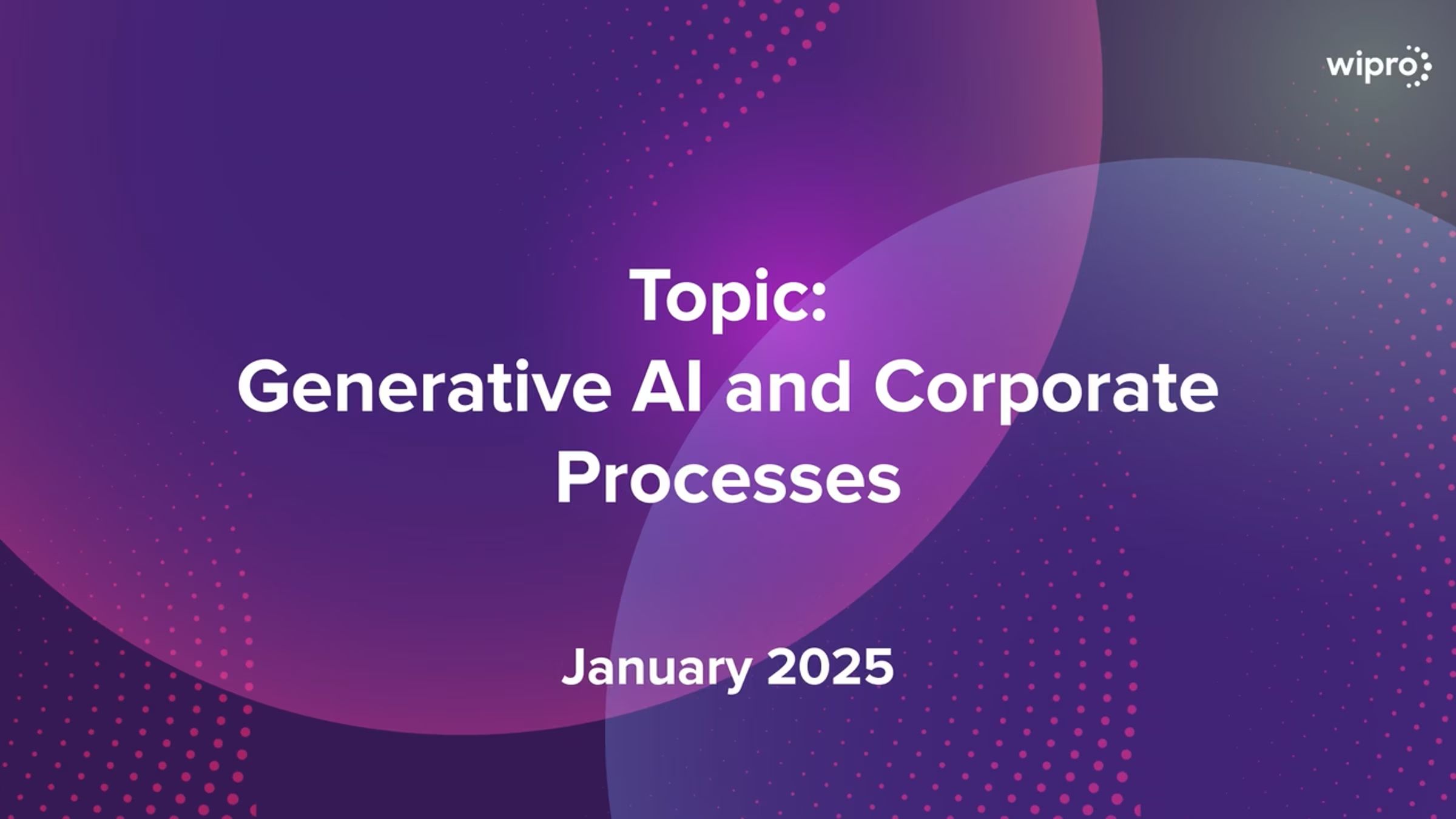 Beyond the Basics: Generative AI’s impact on Business Processes - Wipro