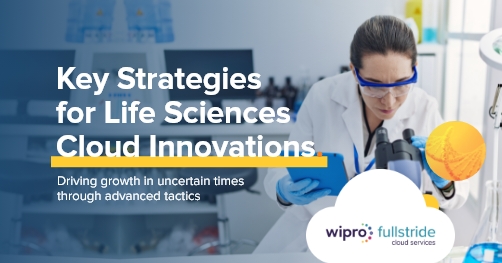 Key strategies for Life Sciences Industry | Wipro