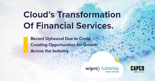 Cloud Transformation of Financial Services Accelerate Growth - Wipro